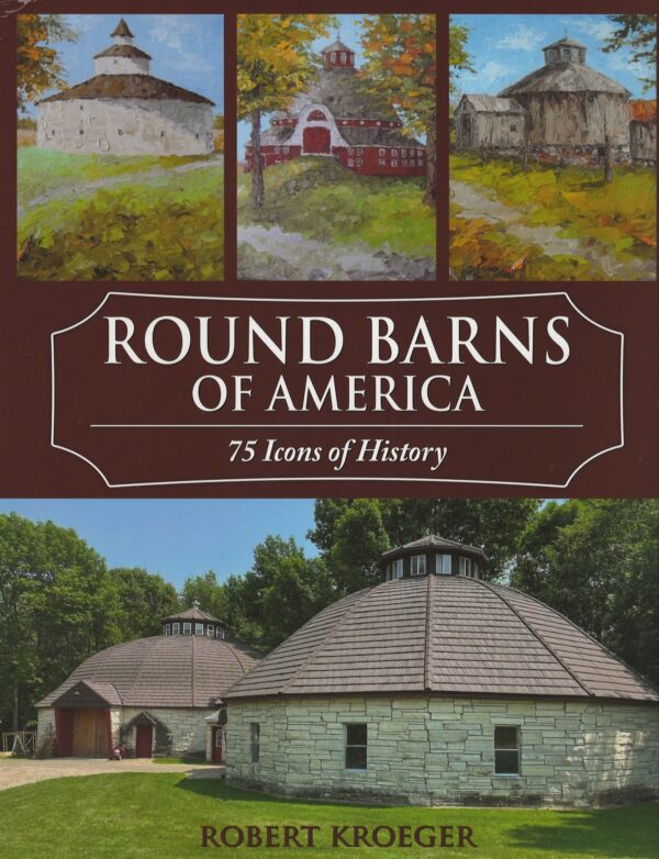 Round Barns of America – 75 Icons of History – Shelby County Historical ...